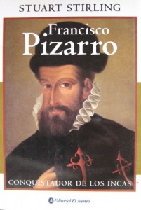 10 Interesting Francisco Pizarro Facts | My Interesting Facts